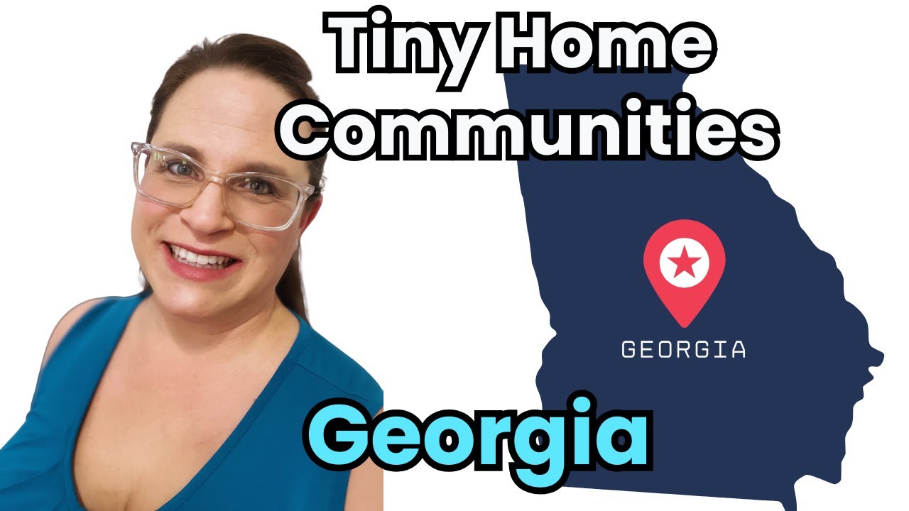9 Tiny Home Communities in Georgia You HAVE to See