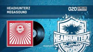 Headhunterz - Megasound lyrics • Hardstyle