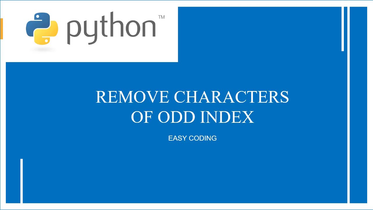 Python program To Remove Characters of Odd Index From A String||Python Programs For Begginers