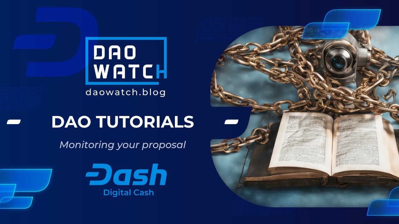 Dash DAO Tutorials: How to Monitor Your Proposal