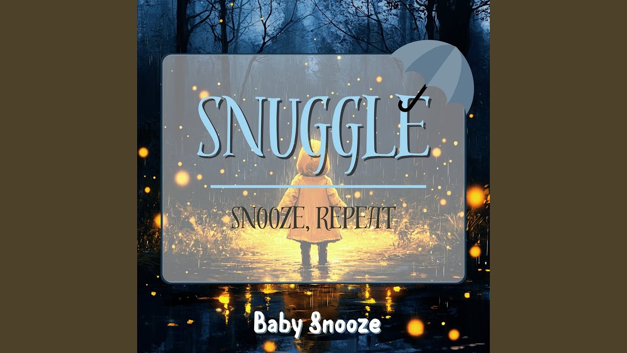 Snuggle, Snooze, Repeat