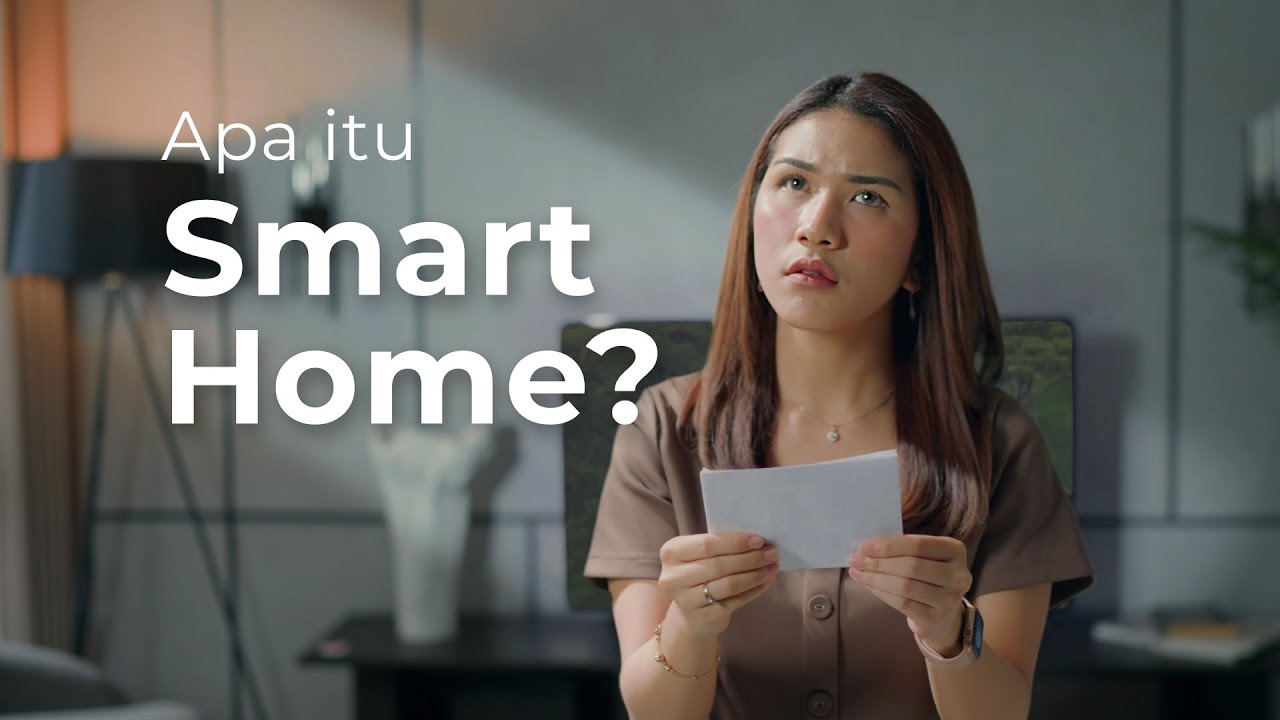 Apa itu Smart Home? | What is Smart Home?