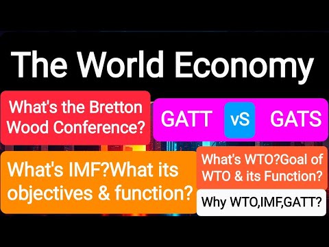 The #BrettOn_WOod ConferenCe.What's #GATT & #GATS?FunCtion & objectiVes of #IMF?What's #WTO?Why imF?