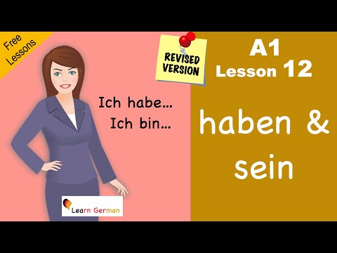 A1 - Lesson 12 | haben und sein | Verb conjugation | Learn German