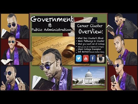 Career Cluster: What is Government & Public Administration??? #DDO [FULL]