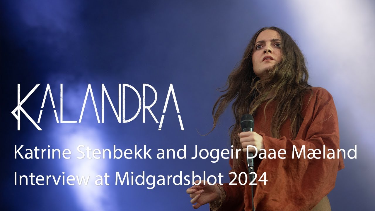 Kalandra — Katrine Stenbekk and Jogeir Daae Mæland — Interview at Midgardsblot 2024