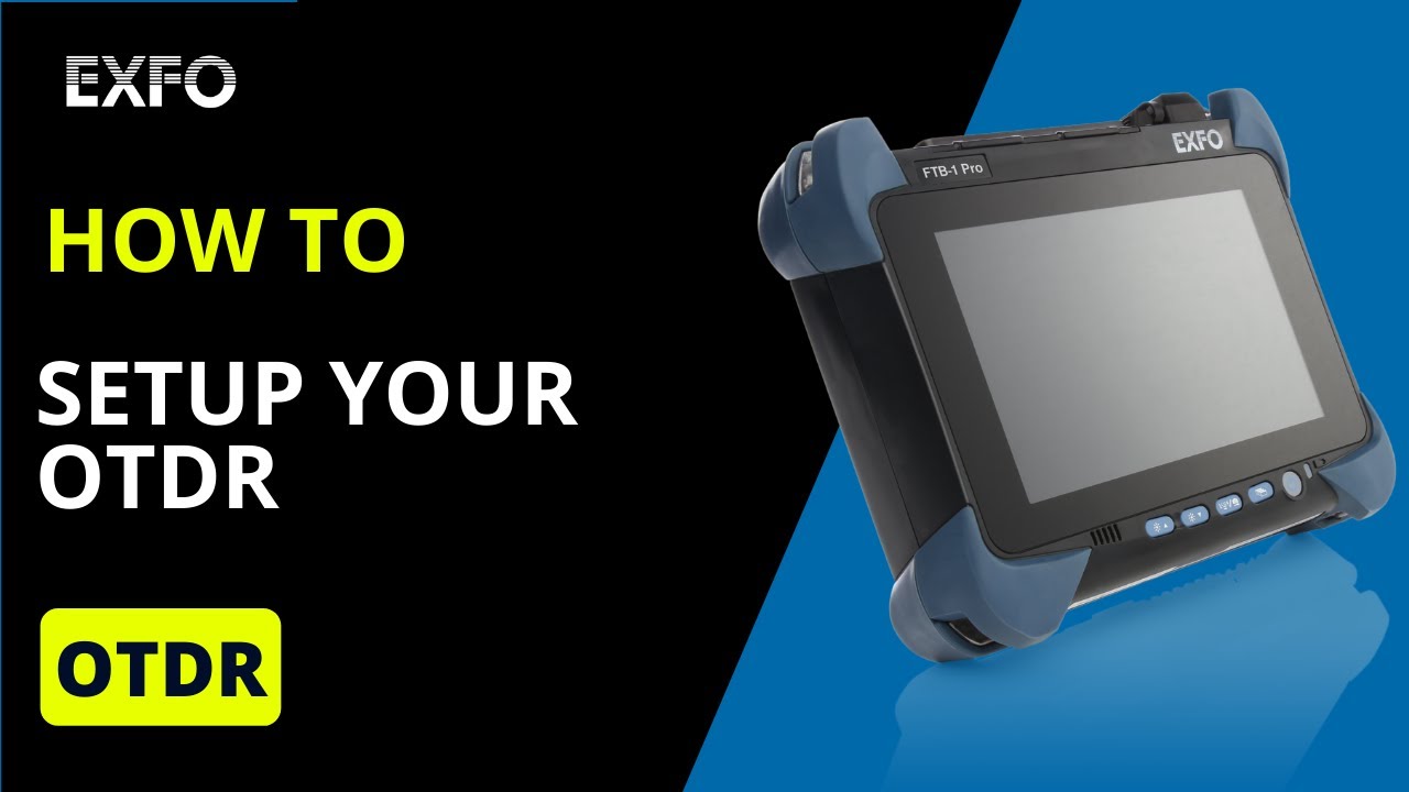 OTDR Setup | How-To