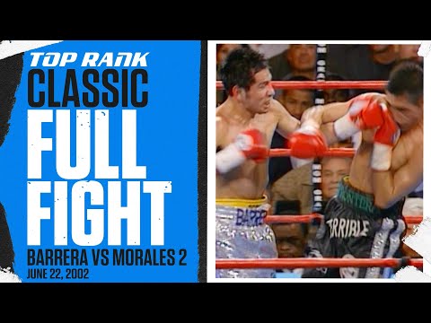 Marco Antonio Barrera vs Erik Morales II | ON THIS DAY FULL FIGHT | JUN 22, 2002