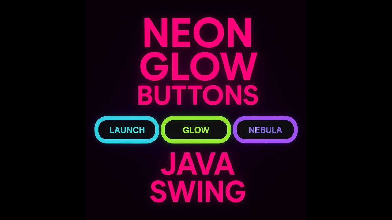 Neon Glow Buttons in Java Swing | Futuristic UI Animation