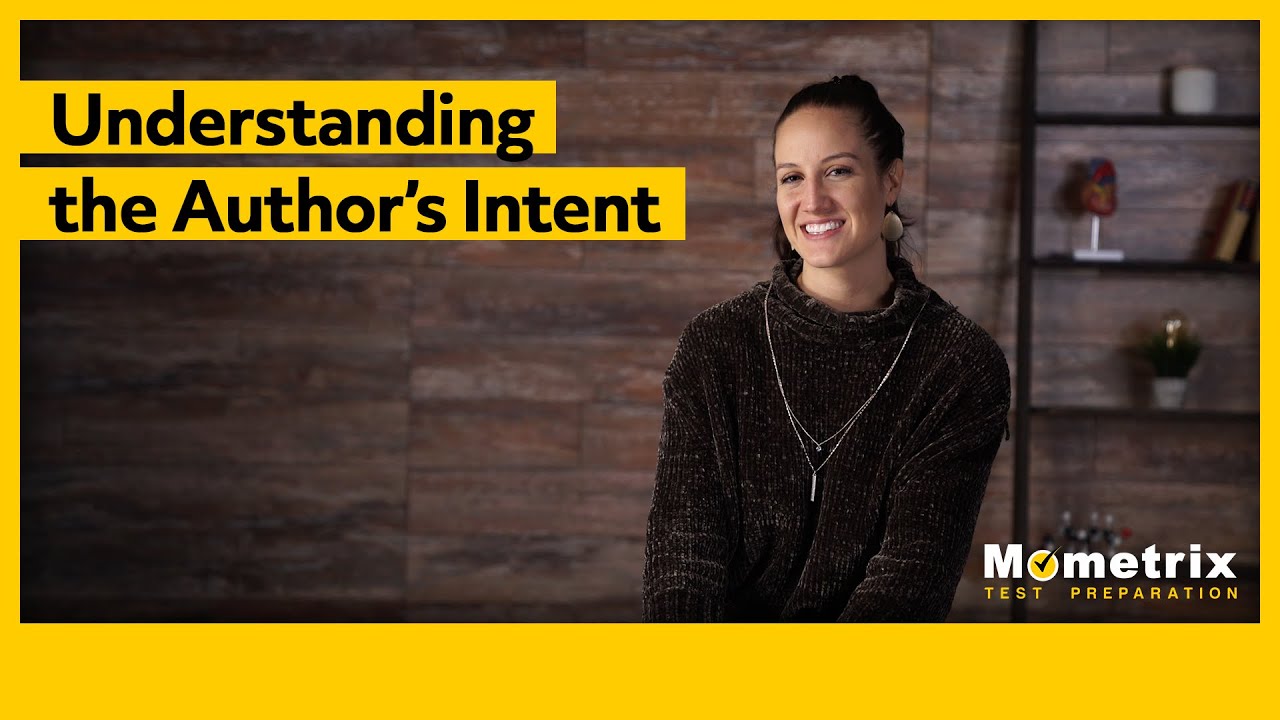 Understanding The Author's Intent