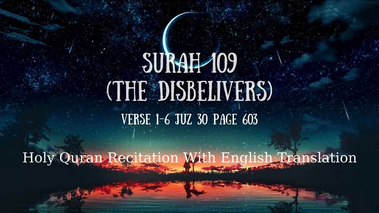 SURAH 109 AL KAFIRUN Holy Quran Recitation With English Translation