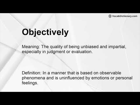 Objectively Meaning