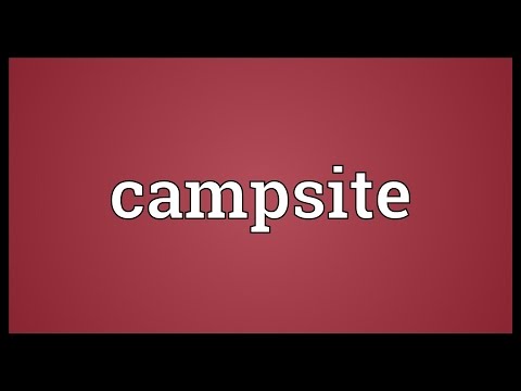 Campsite Meaning