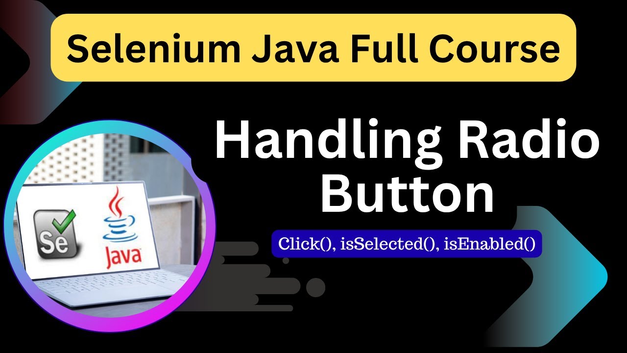 Handle Radio Buttons in Selenium WebDriver | isSelected vs click vs isEnabled