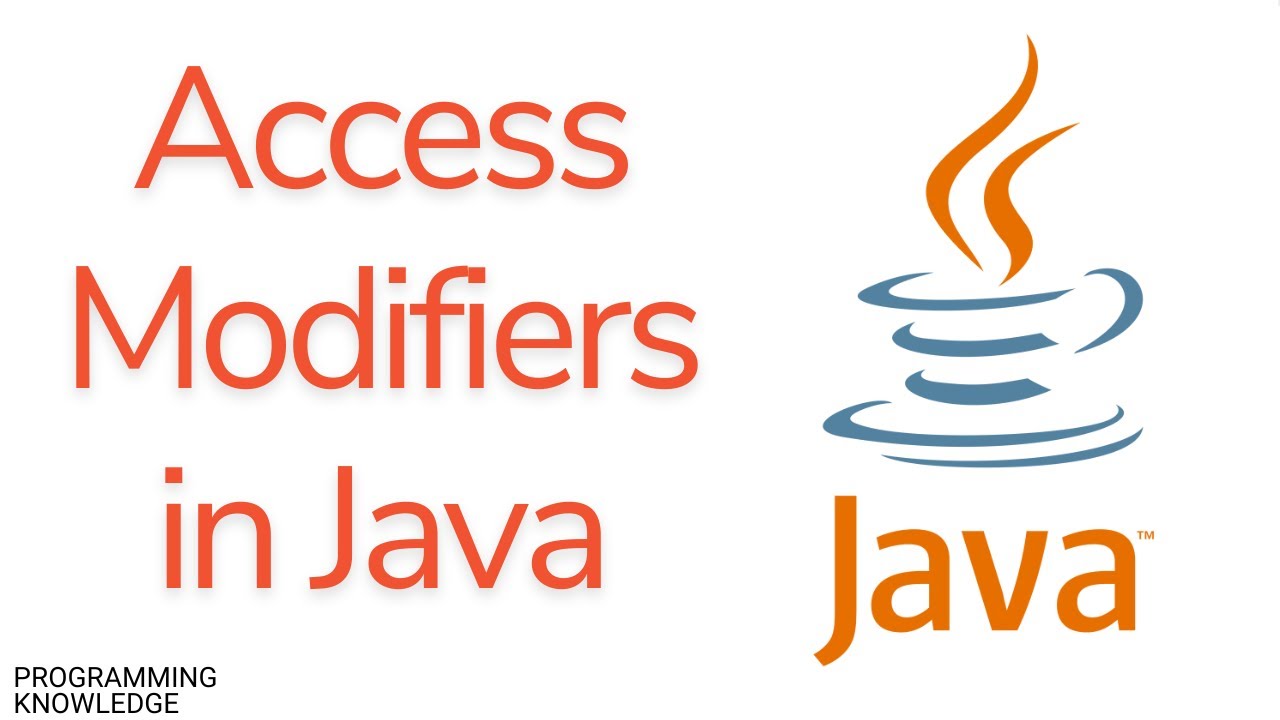 Java Tutorial For Beginners - Access Modifiers in Java