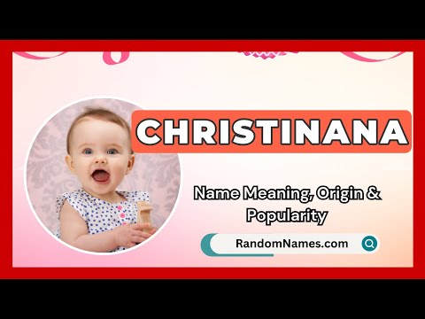 Christinana - Baby Girl Name Meaning, Origin & Popularity - RandomNames.com