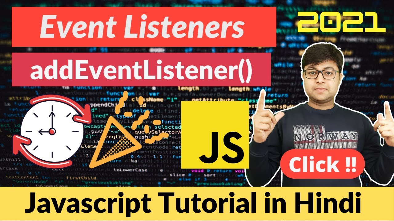 #41. Adding Event Listeners using JavaScript Programming in Hindi