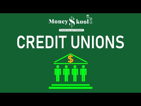 What is a Credit Union?