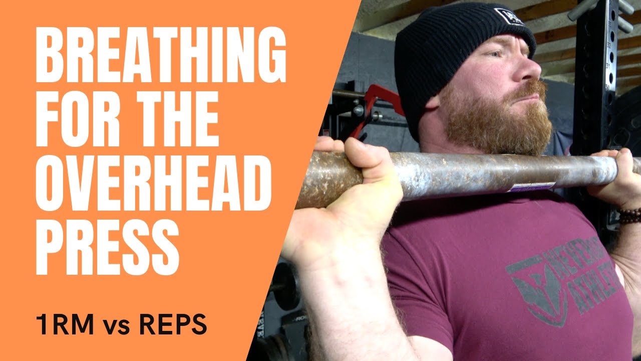 How to BREATHE for the OVERHEAD PRESS - 1RM vs REPS - HUGE DIFFERENCE!