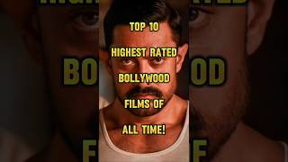 IMDb's Top 10 Highest-Rated Bollywood Movies of All Time ✨