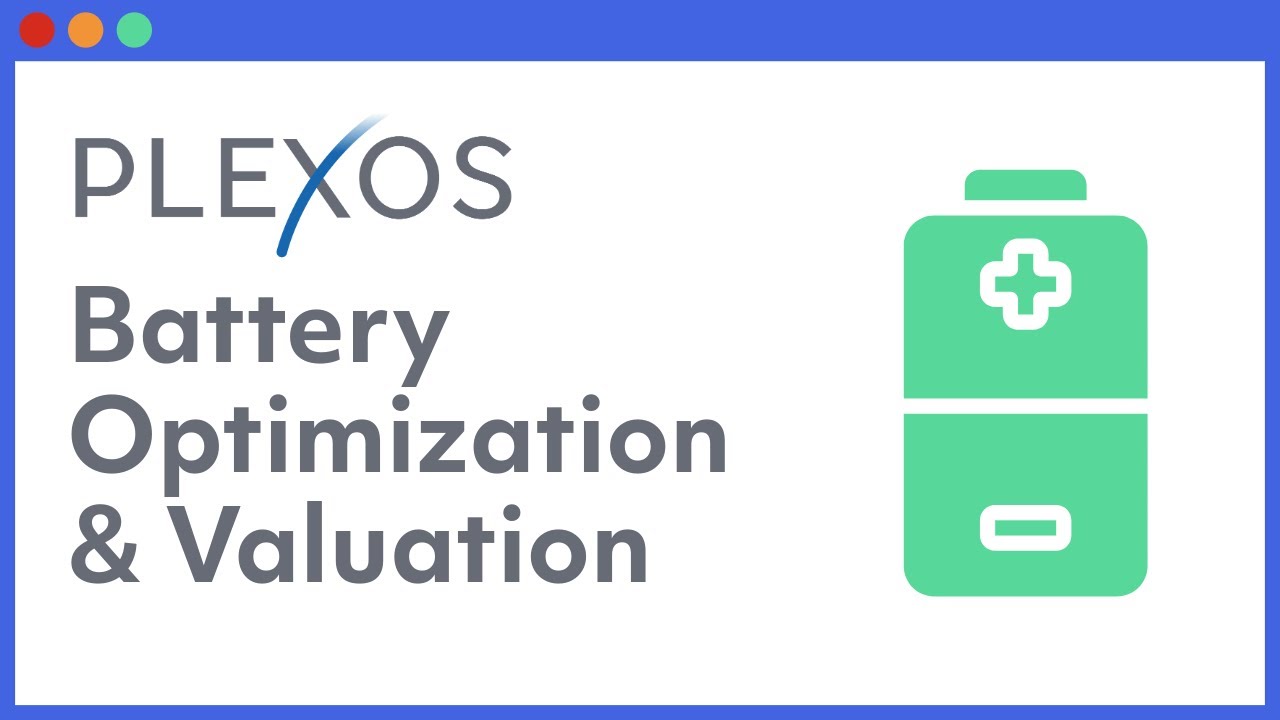 Battery Optimization and Valuation with PLEXOS