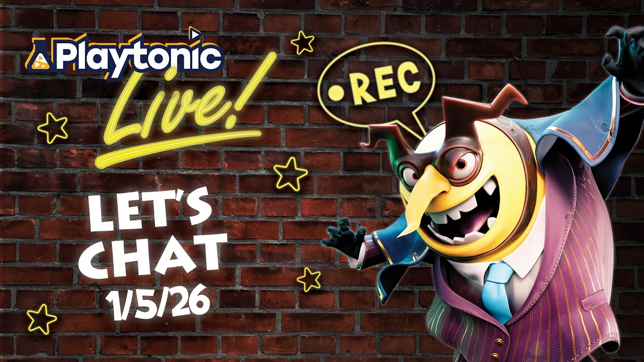 Playtonic Live - Let's Chat (1/5/26)