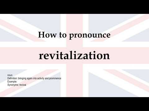 How to pronounce 'revitalization' + meaning