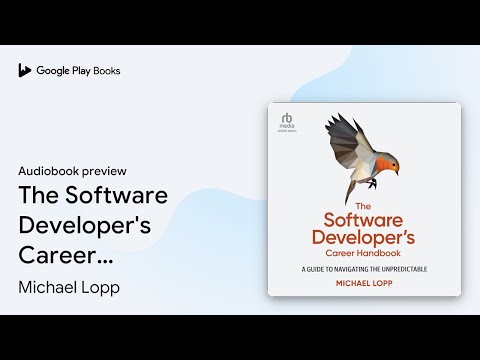 The Software Developer's Career Handbook: A… by Michael Lopp · Audiobook preview