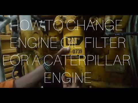 Procedure Of Changing An Oil Filter For a Caterpillar Engine.