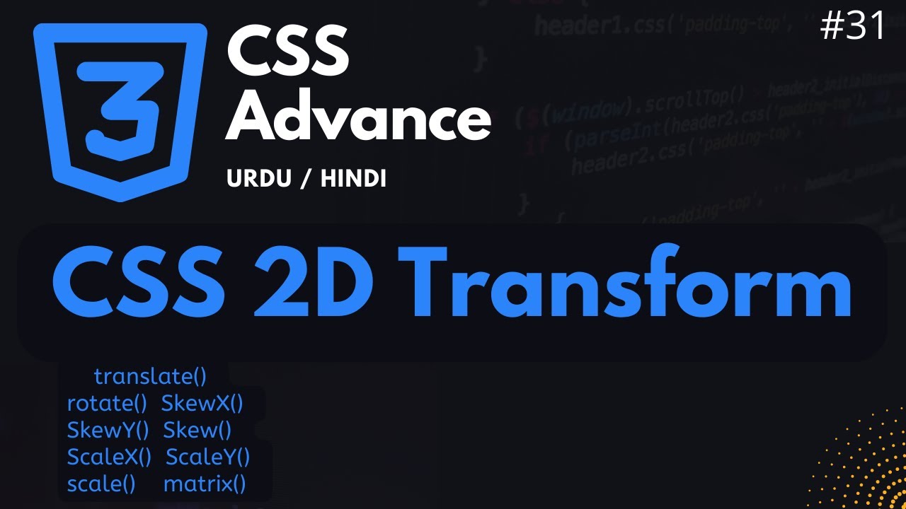 CSS 2D Transform Tutorial in Urdu / Hindi | Lecture 31