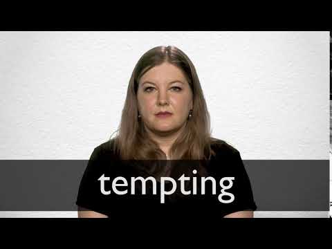 TEMPTING 释义 | 柯林斯英语词典