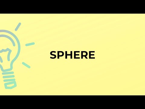 What is the meaning of the word SPHERE?