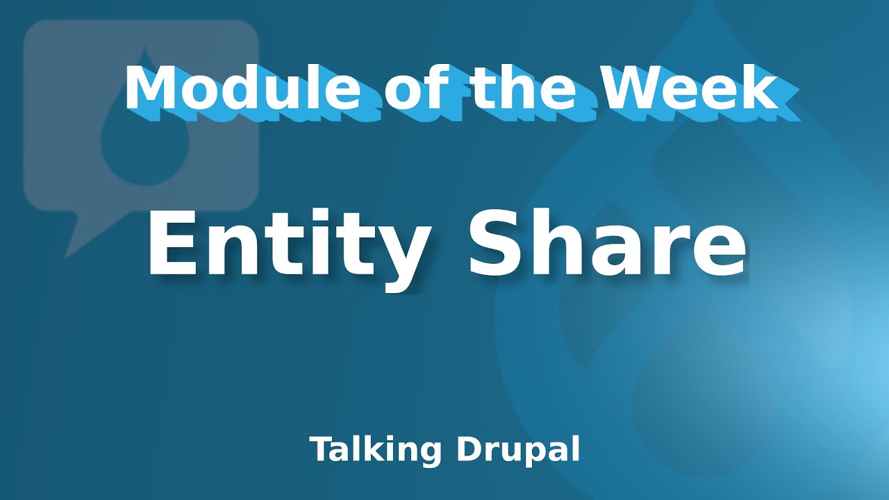 Drupal Module: Entity Share