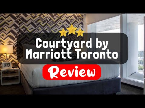 Courtyard by Marriott Toronto Airport Review - Is This Hotel Worth It?