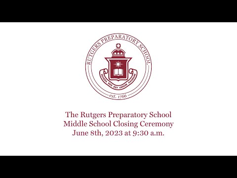 The 2023 Rutgers Preparatory School Middle School Closing Ceremony