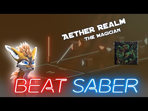 Steam Community :: Video :: [Beat Saber] The Magician - Aether Realm ...