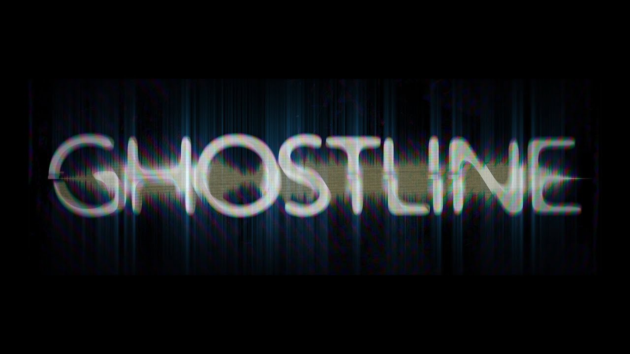 GHOSTLINE Trailer