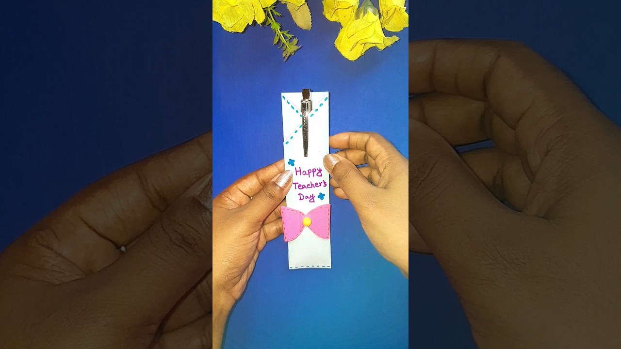 Teacher's Day Pen Gift Idea🎁/Handmade teacher's day gift making #DIY#shorts