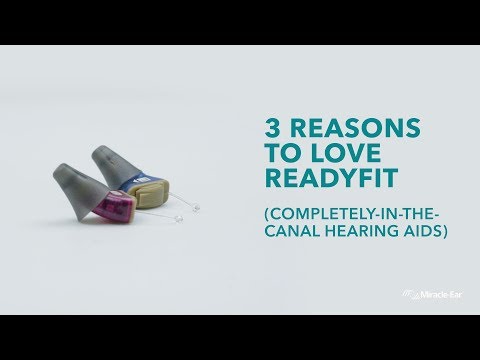ReadyFit Delight: 3 Reasons to Love Miracle-Ear Completely-in-Canal (CIC) Hearing Aids