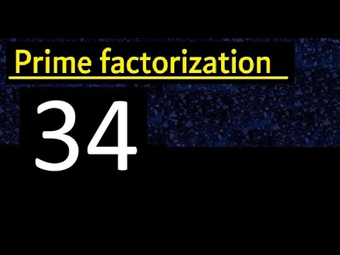 Prime factorization of 34 , How to find prime factors