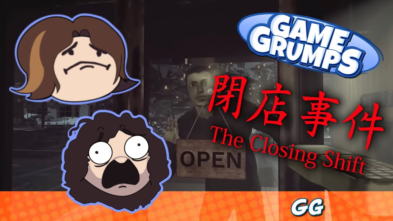Game Grumps The Closing Shift Full Play through