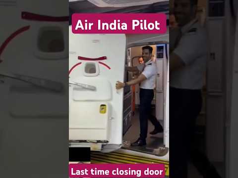 Air India plane crash Pilot closing plane door last time last smile Last goodbye