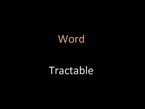 English word meaning -Tractable