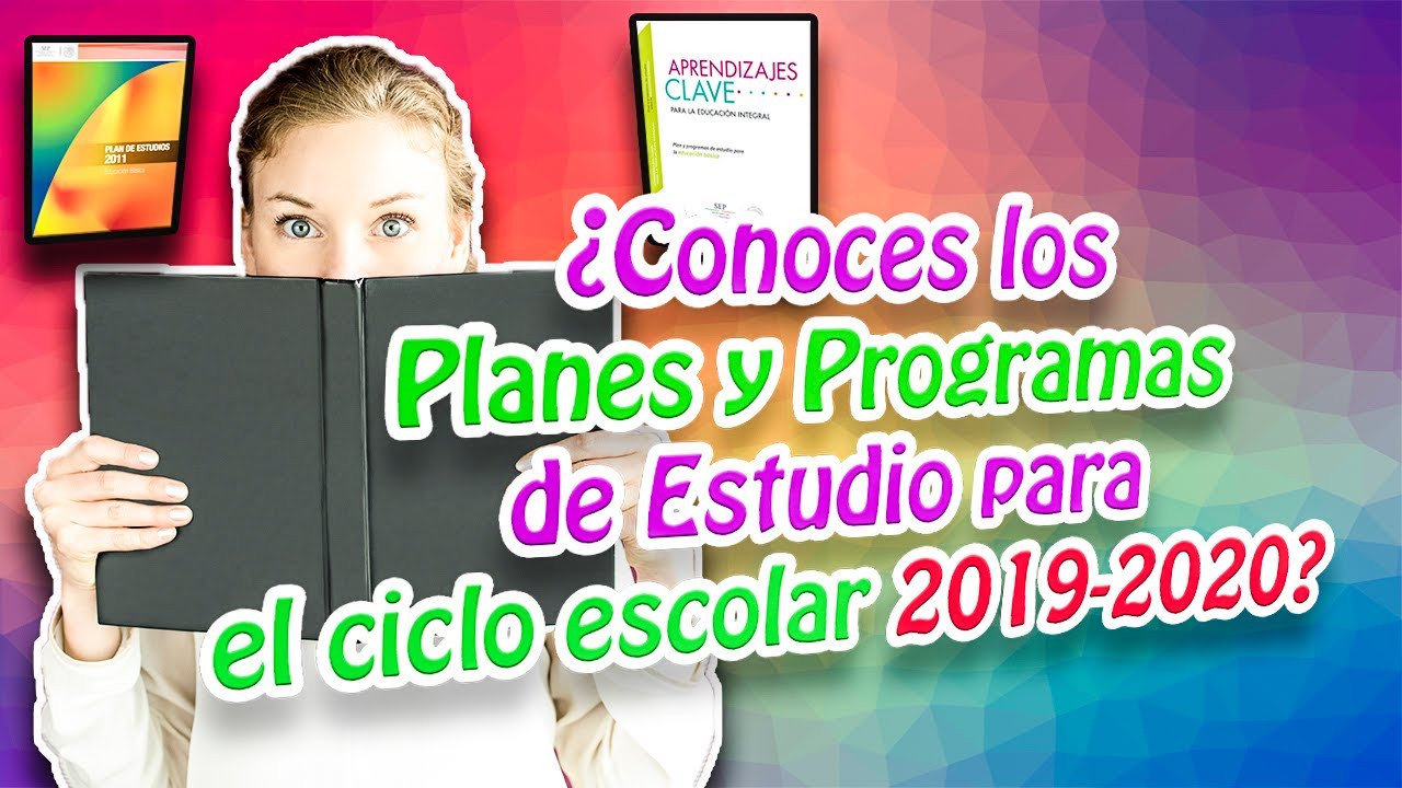 🎒Planes y programas de estudio 2019-2020 👩🏻‍🏫👨🏻‍🏫