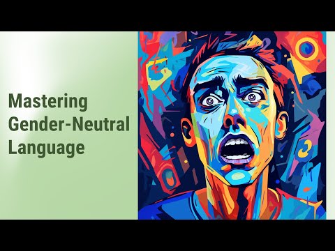 Breaking Barriers: Mastering Gender-Neutral Language in English