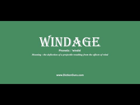 windage: How to pronounce windage with Phonetic and Examples