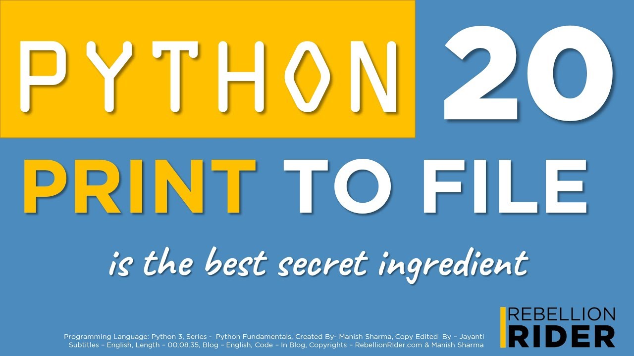Python tutorial 20: Python Print to file by Manish Sharma