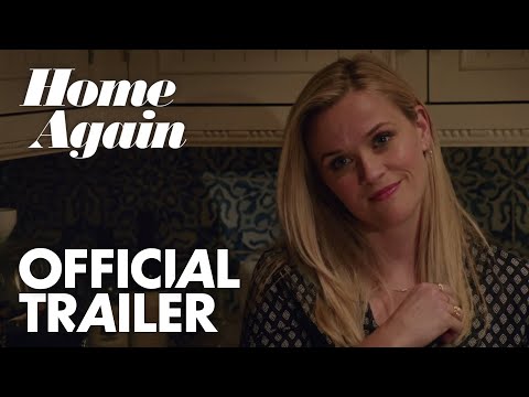 Trailer for Home Again - New Reese Witherspoon Movie
