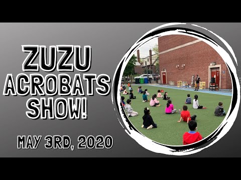 Zuzu Acrobats at P.S. 120 Spring 2021 Show