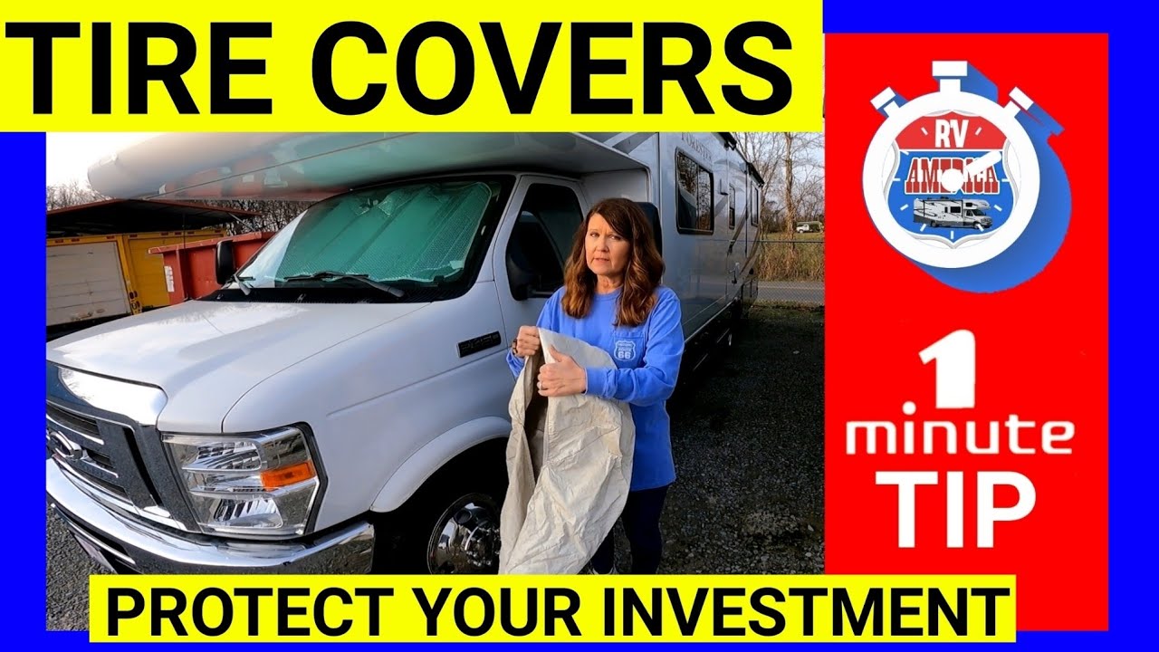 RV One Minute Tip: Tire Covers